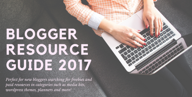 A Blogger Resource Guide 2017 By Jem Castor | Perfect for New Bloggers